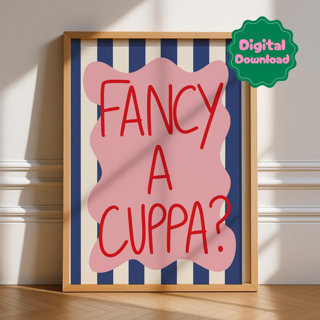 Fancy A Cuppa? Digital Download, Bold Funky Kitchen Poster, Typography ...