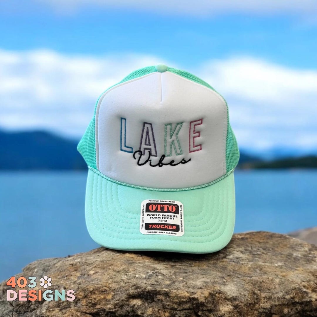 Lake Vibes Hat – Embroidered Otto Foam Trucker – Summer Lake Hat ...