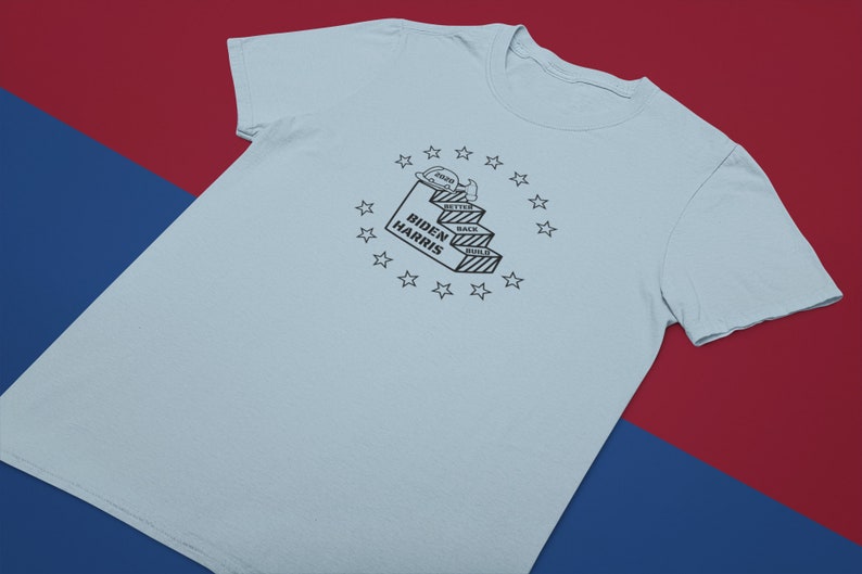 Build Back Better Shirt Biden Harris Election 2020 Democrat Shirt Blue ...