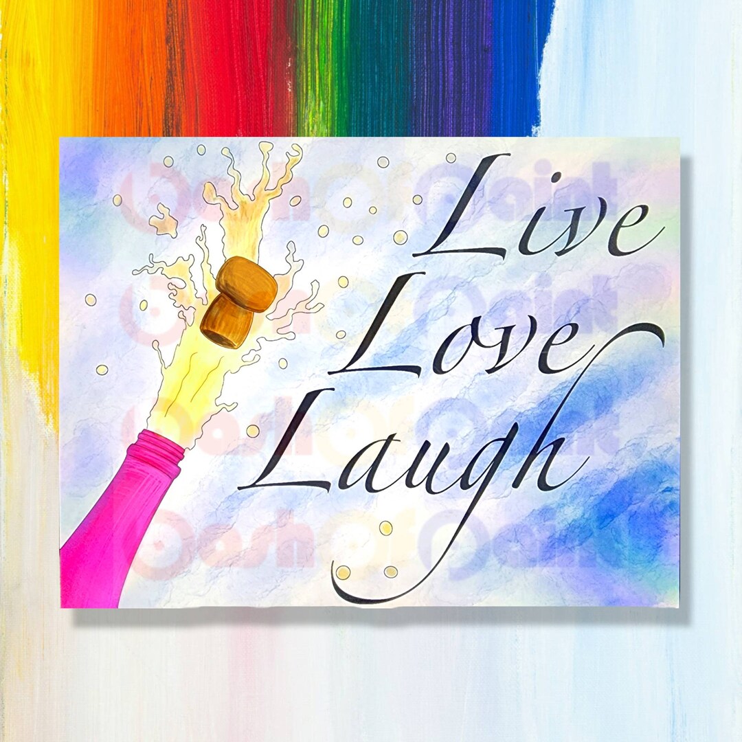 Predrawn Canvas Outlined Sketch, Live Love Laugh Poppin' Champagne ...