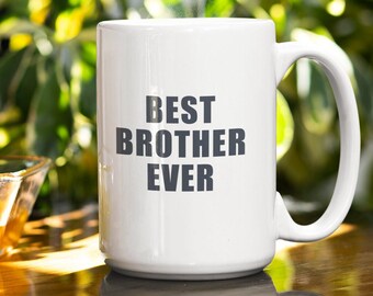 Brother Gifts, Brother Mug, Funny Brother Gift, Best Brother Mug, My ...