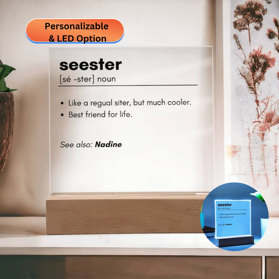 Seester Gift for Sister Definition Acrylic Plaque, Seester Sign, Funny ...