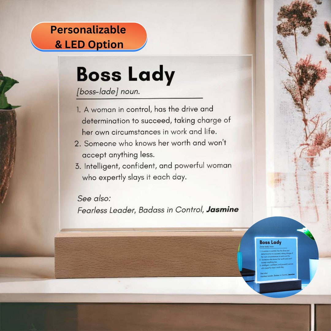 Boss Lady Definition, Boss Lady Acrylic, Boss Lady Sign, New Business ...