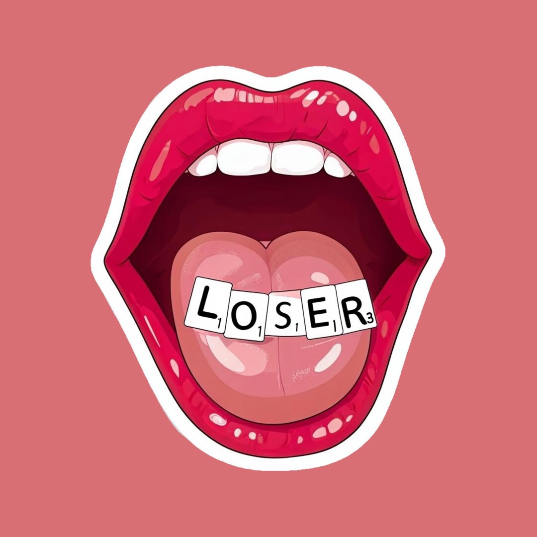 Loser Sticker, Funny Sticker, Mouth Sticker - Etsy