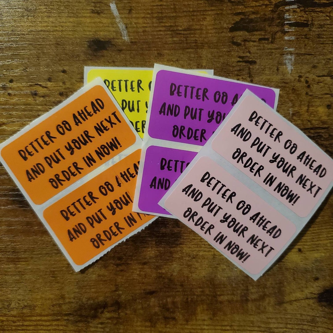 Better Order More Now Sticker Small Business, Don't Run Out, Reorder ...