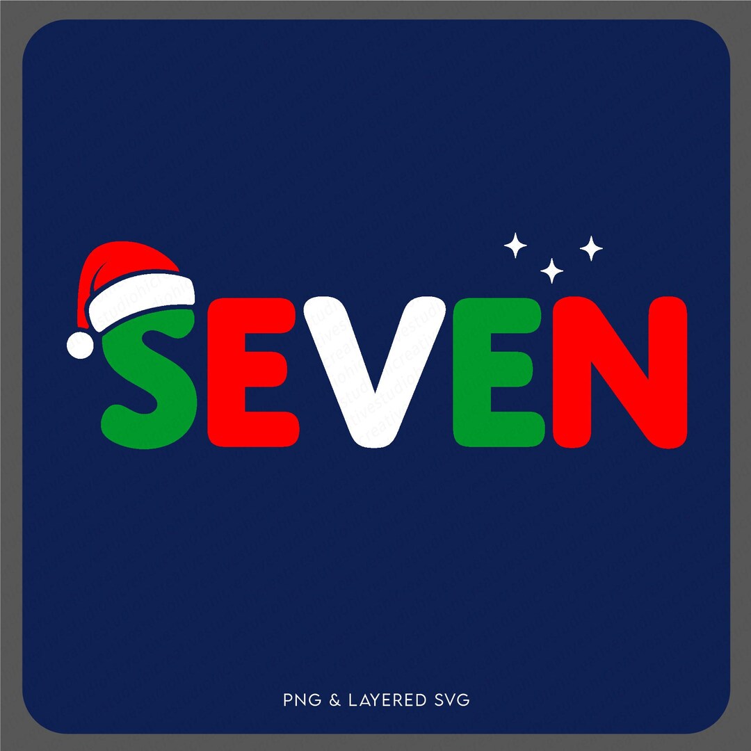 7th Birthday Christmas SVG PNG: Funny Seventh Bday Xmas Santa Hat ...