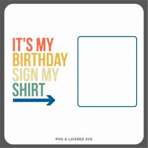 It's My Birthday Sign My Shirt Svg Png, Birthday Shirt Kid Girl Boy ...