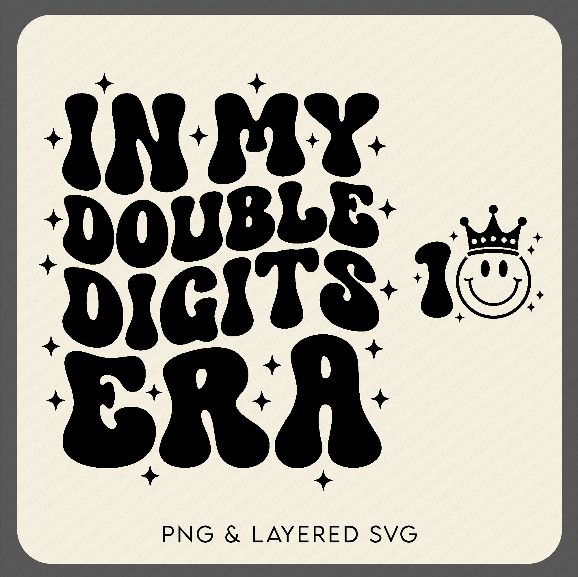 In My Double Digits Era Svg Png, 10th Birthday Party Gift Idea, Trendy ...