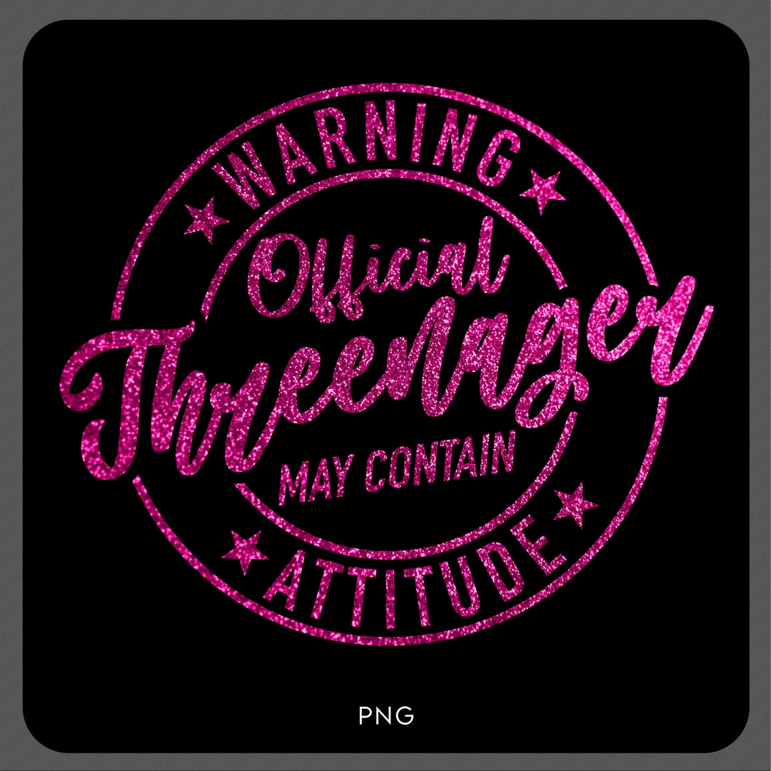 Faux Glitter Warning Official Threenager Png, Birthday Girl Svg, Trendy ...