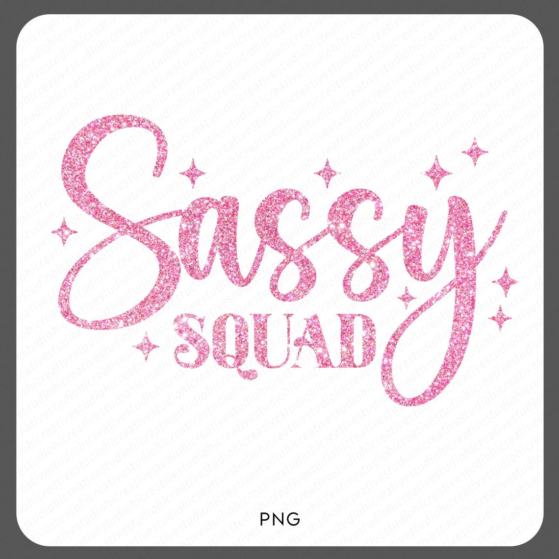 Sassy Squad SVG PNG: Pink Glitter Sarcastic Birthday Crew Matching ...
