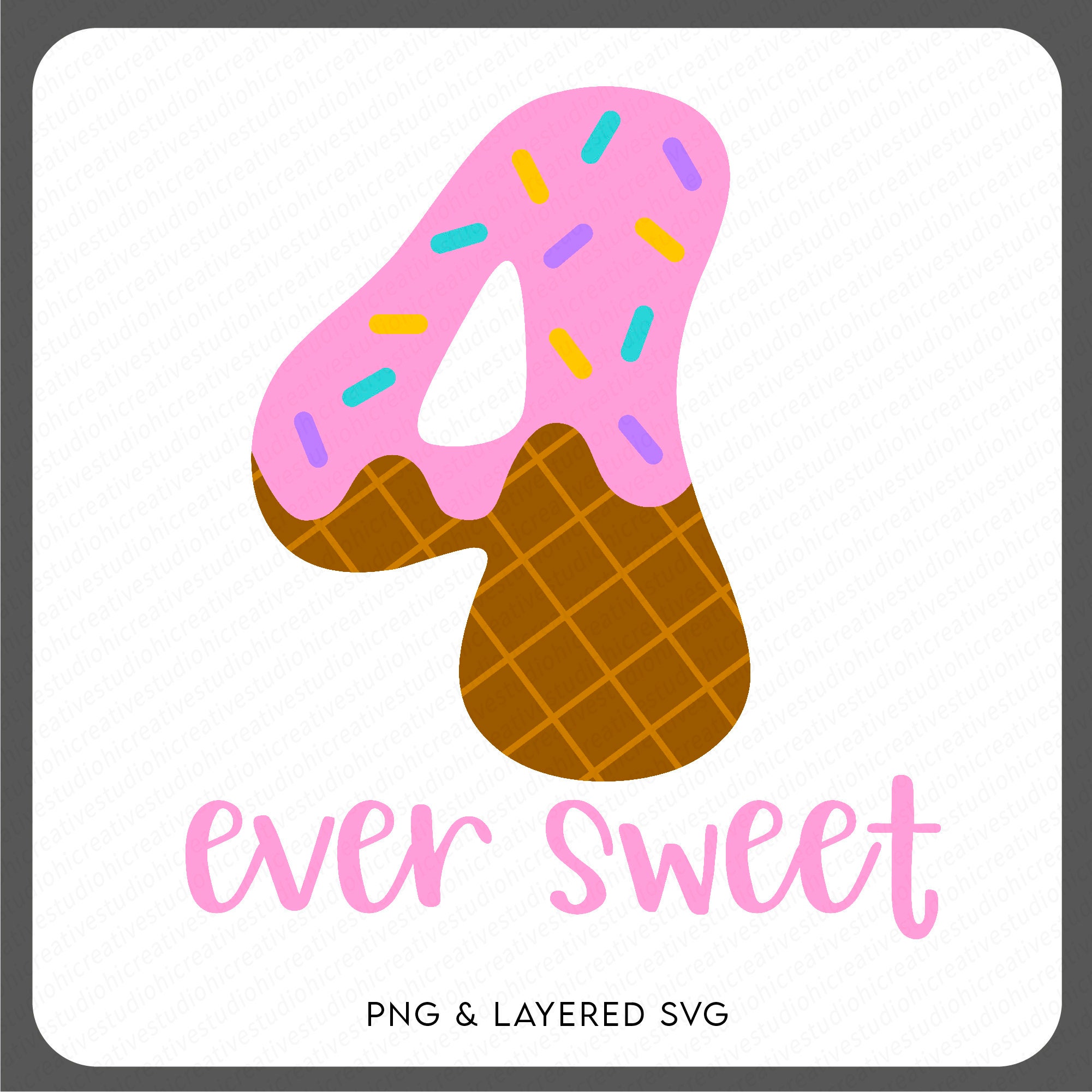Four Ever Sweet Svg Png, 4th Birthday Party Gift Idea, Ice Cream Lover ...