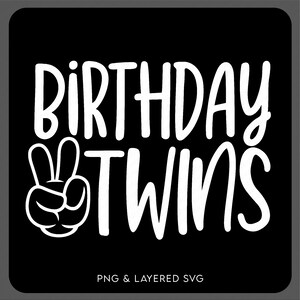 Birthday Twin Svg Png, Funny Birthday Twins Svg, Birthday Svg, Sibling ...