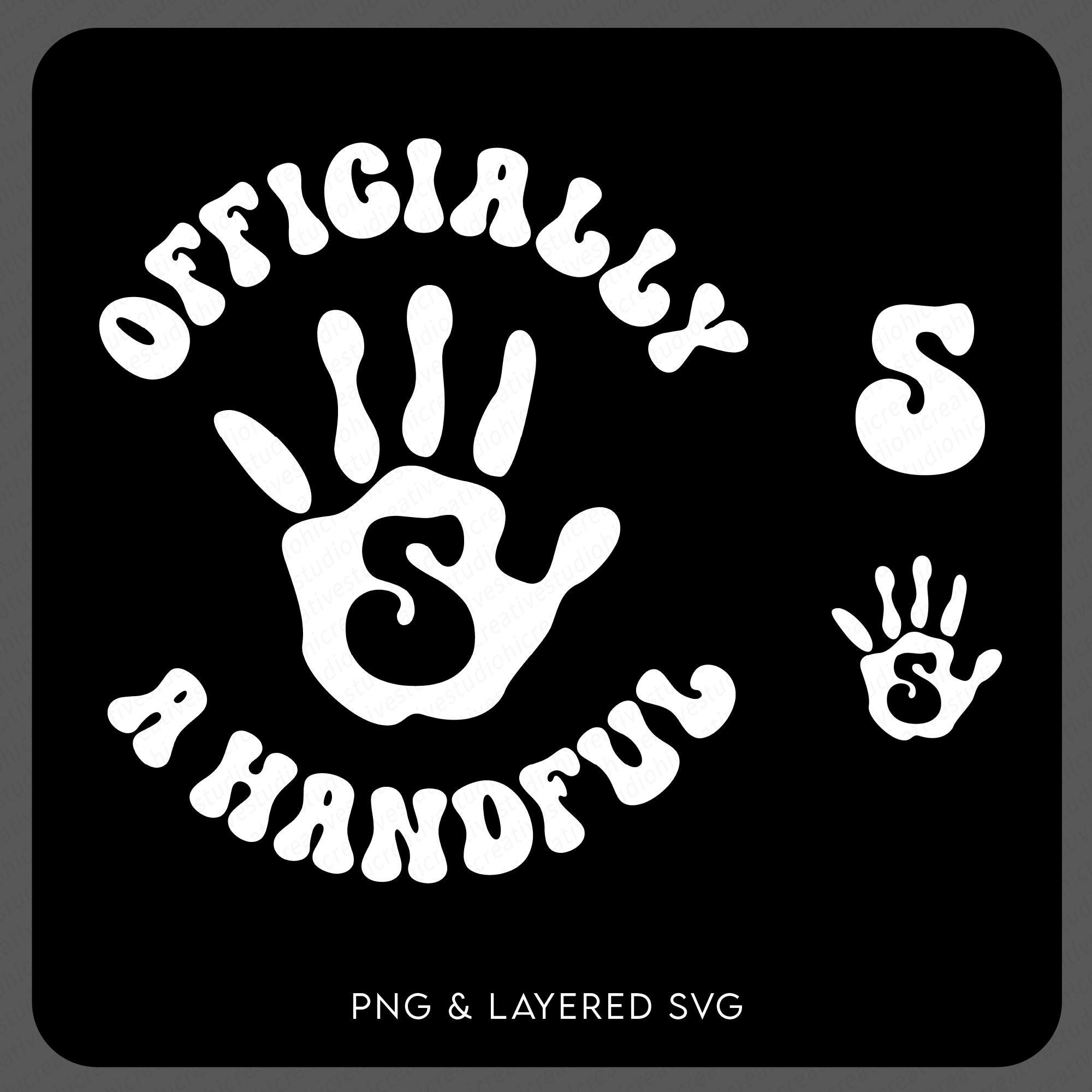 Officially A Handful SVG PNG: 5th Birthday Handprint Design for Kids ...