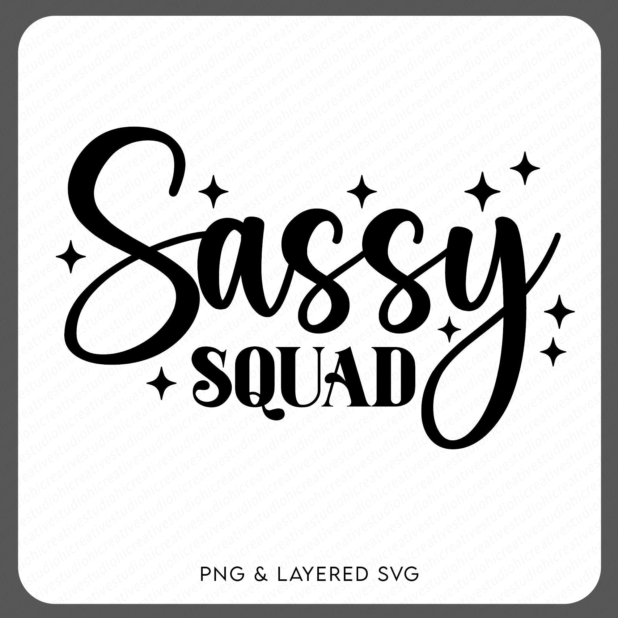 Sassy Squad SVG PNG: Pink Glitter Sarcastic Birthday Crew Matching ...