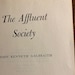 The Affluent Society - John Kenneth Galbraith - 1958- Behavioral Social ...