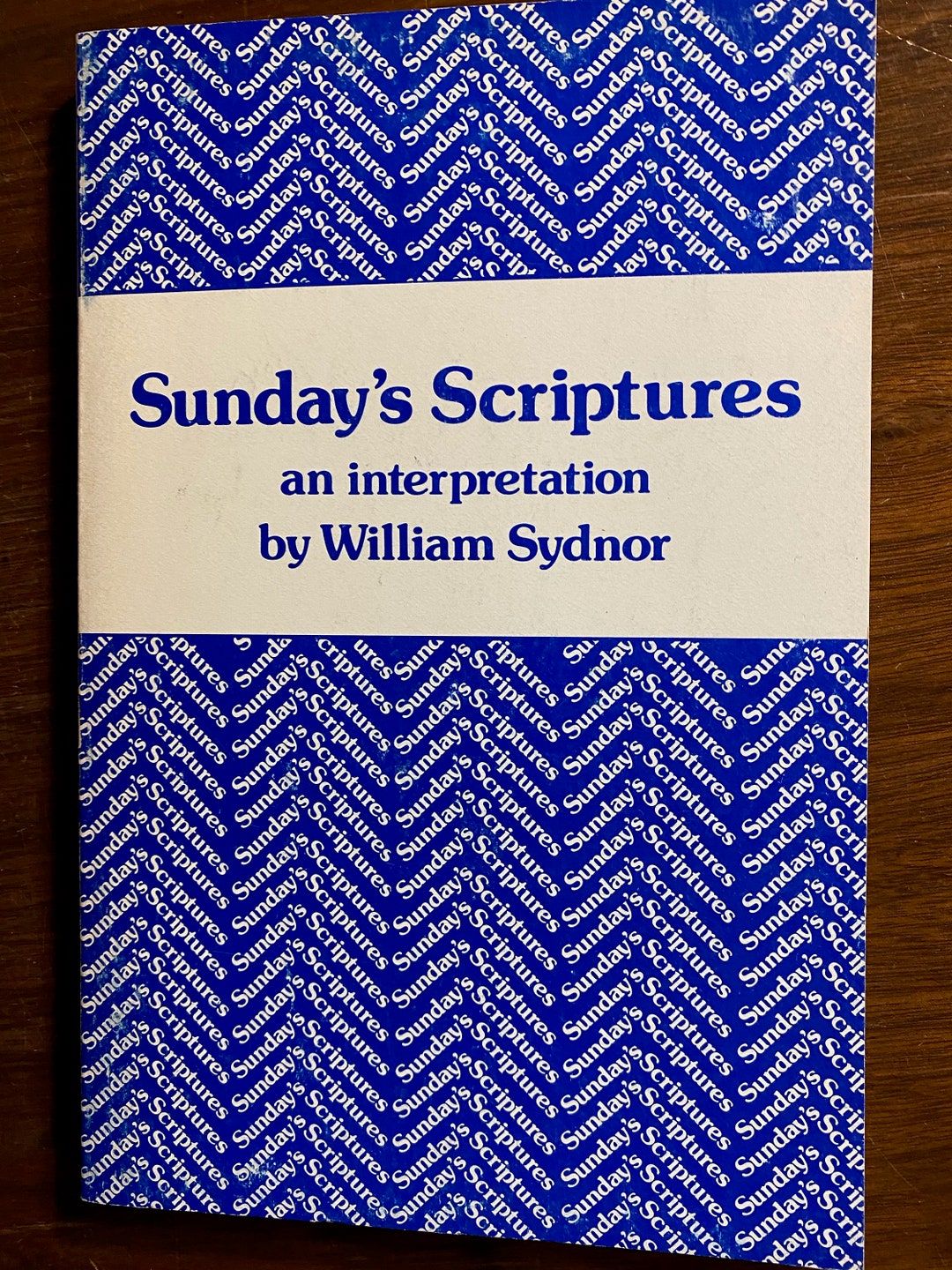 Sunday's Scriptures an Interpretation - William Sydnor - 1976 - Sermons ...
