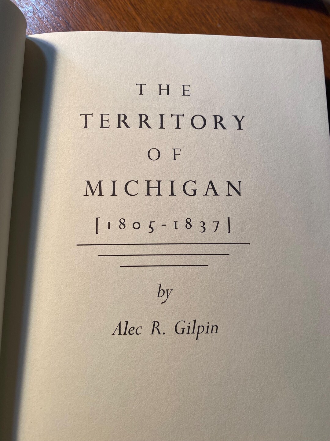 The Territory of Michigan 1803 - 1837 - History Settlement - Alec ...