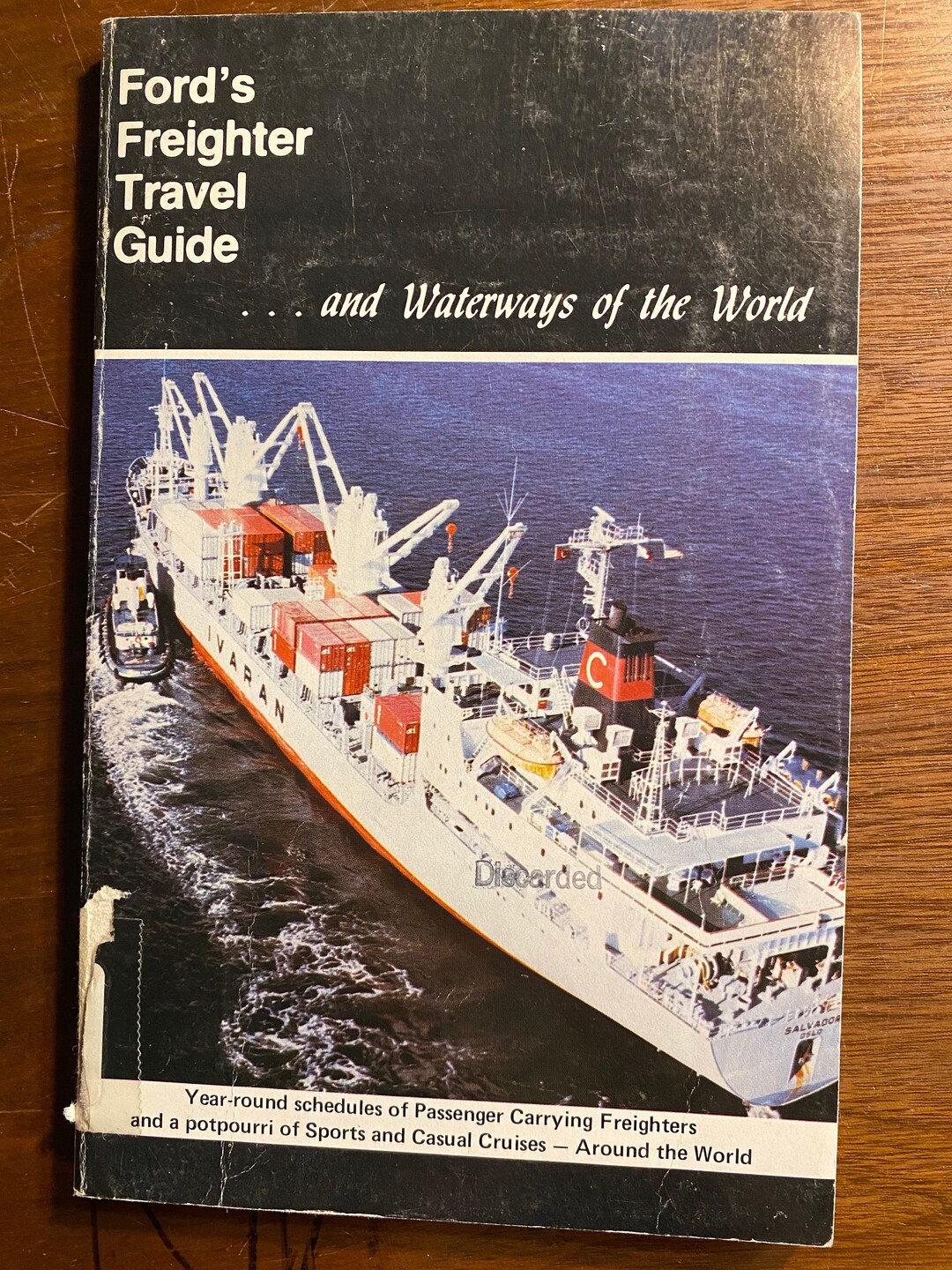 Ford's Freighter Travel Guide and Waterways of the World - 1985 ...