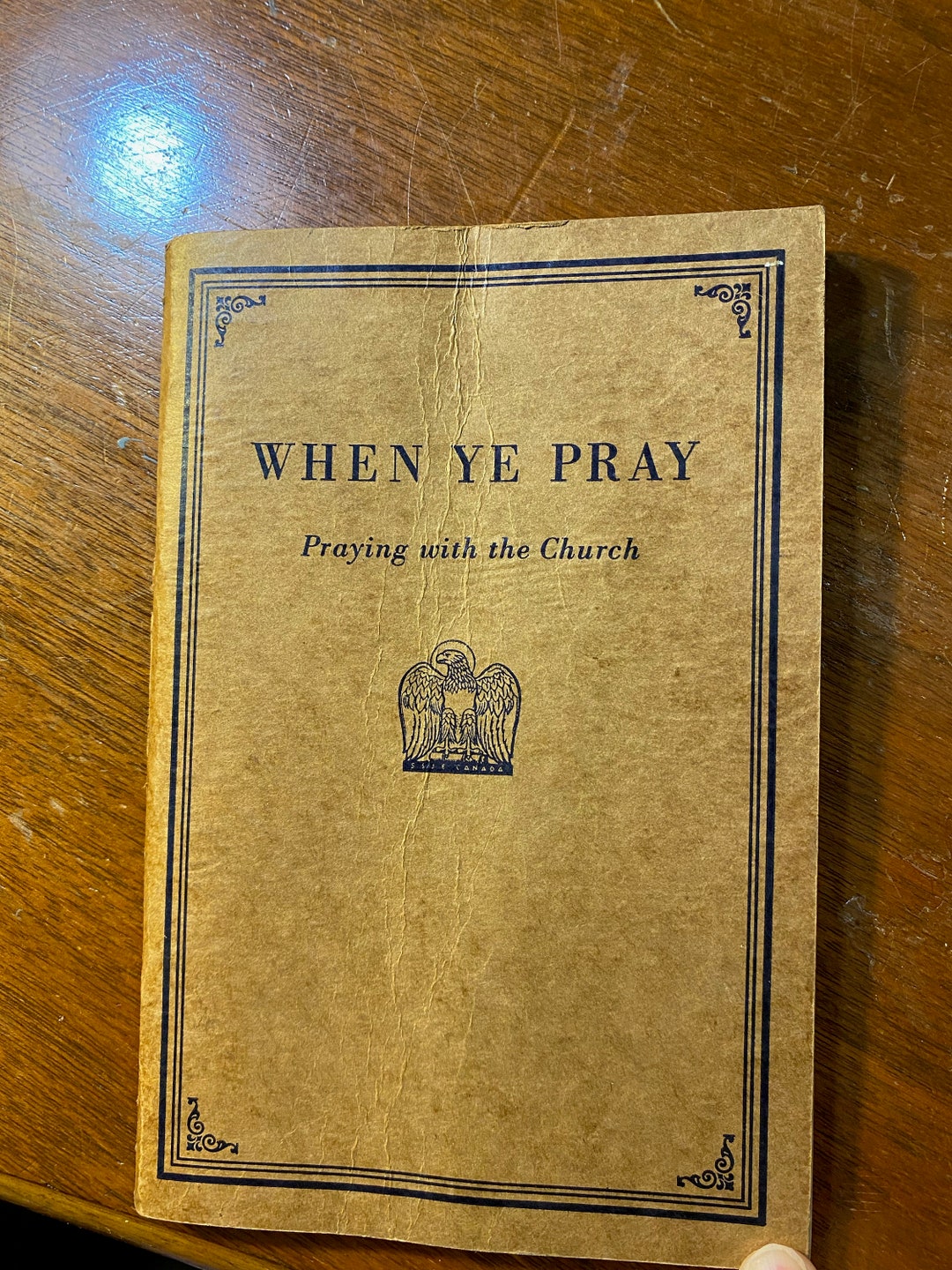 When Ye Pray - Praying With the Church - Roland Palmer - 1944 - Bible ...