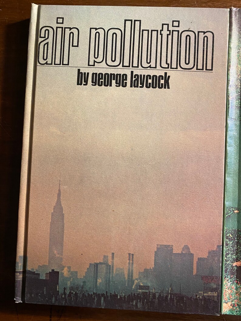 Pollution Choose: Air or Water - George Laycock - 1972 - Causes ...