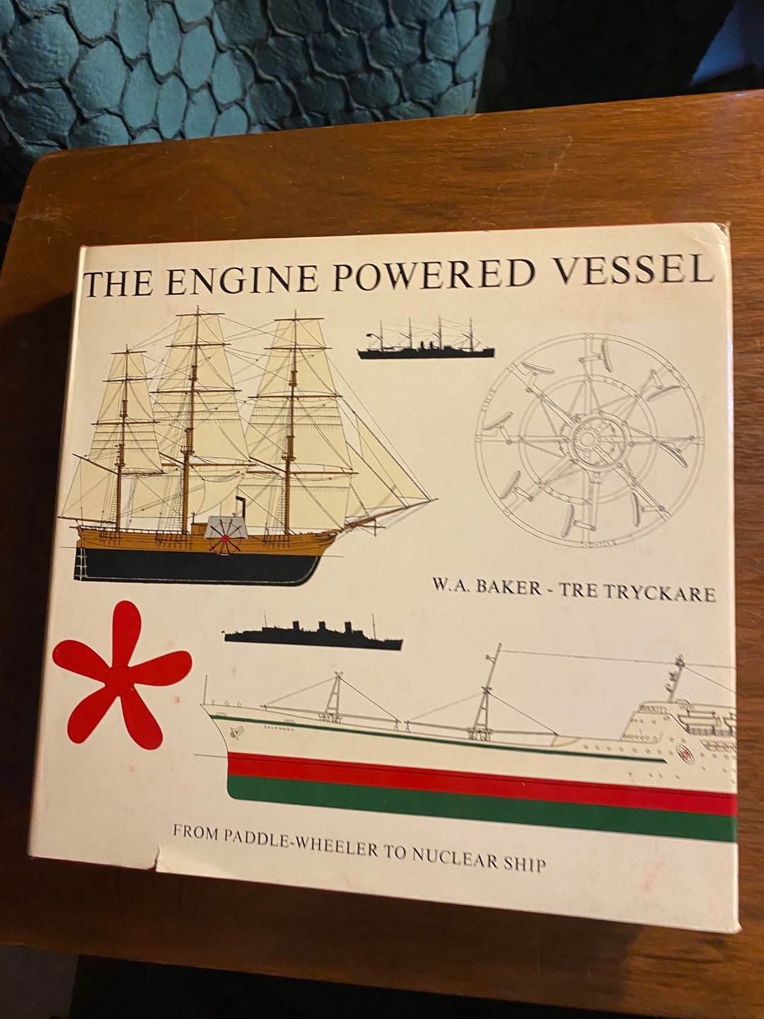 The Engine Powered Vessel From Paddle Wheeler to Nuclear Ship - Baker ...