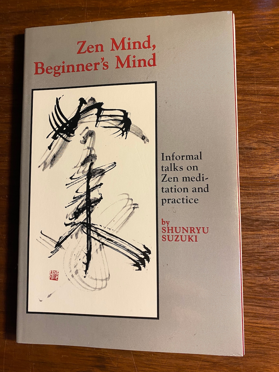 Zen Mind, Beginner's Mind - Informal Talks on Zen Meditation / Practice ...