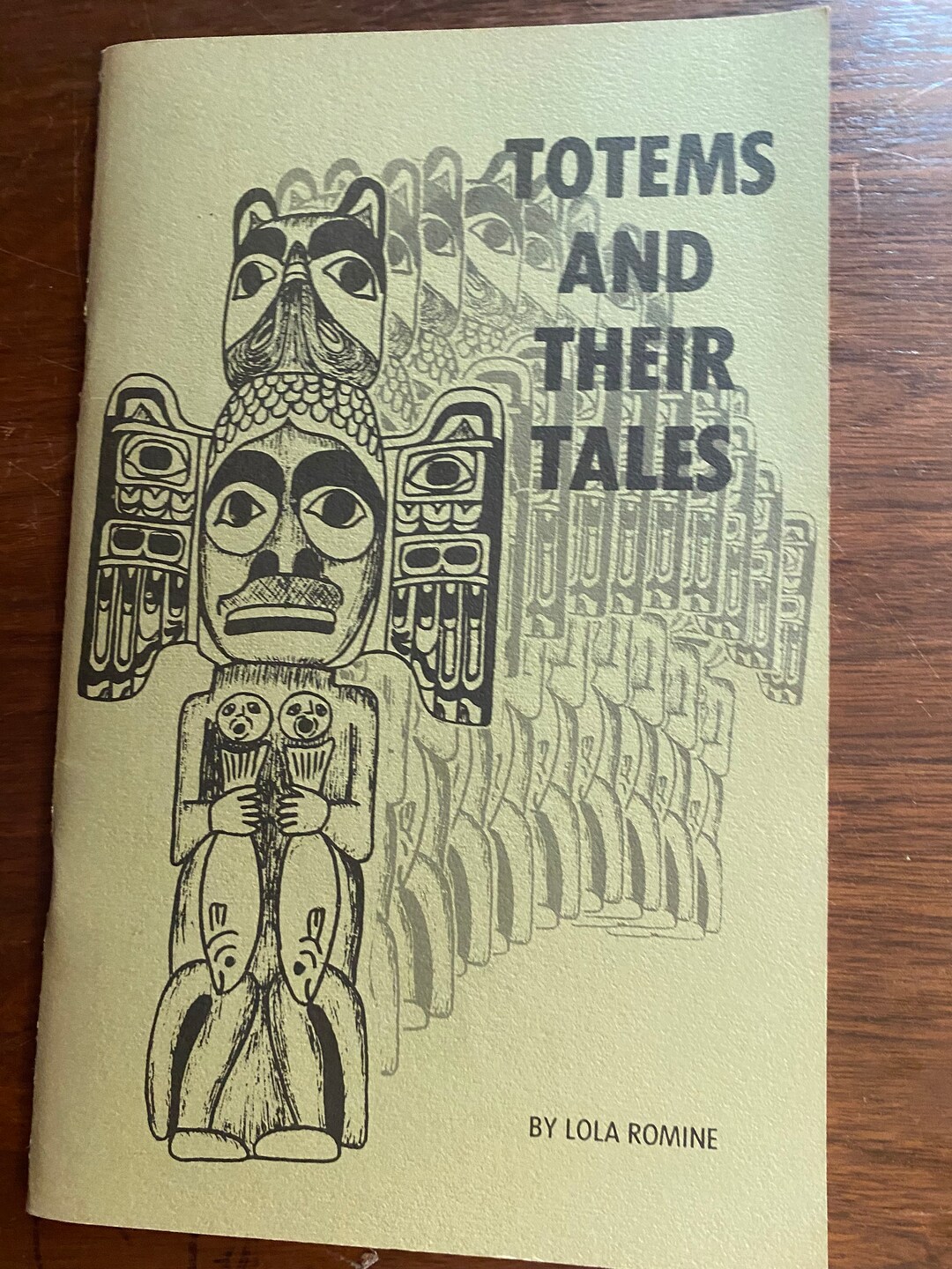 Totems and Their Tales Alaska Lola Romine 1976 Art / Myths / Legends ...