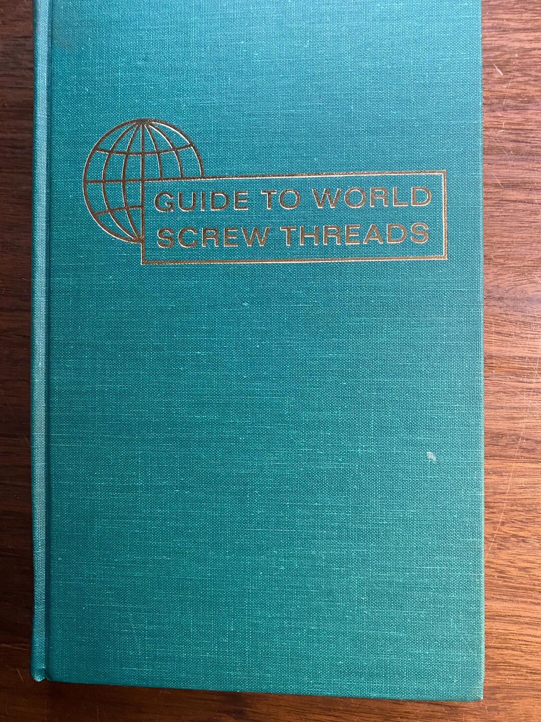 Guide to World Screw Threads - A Book - 1969 - Machine - Machinist ...