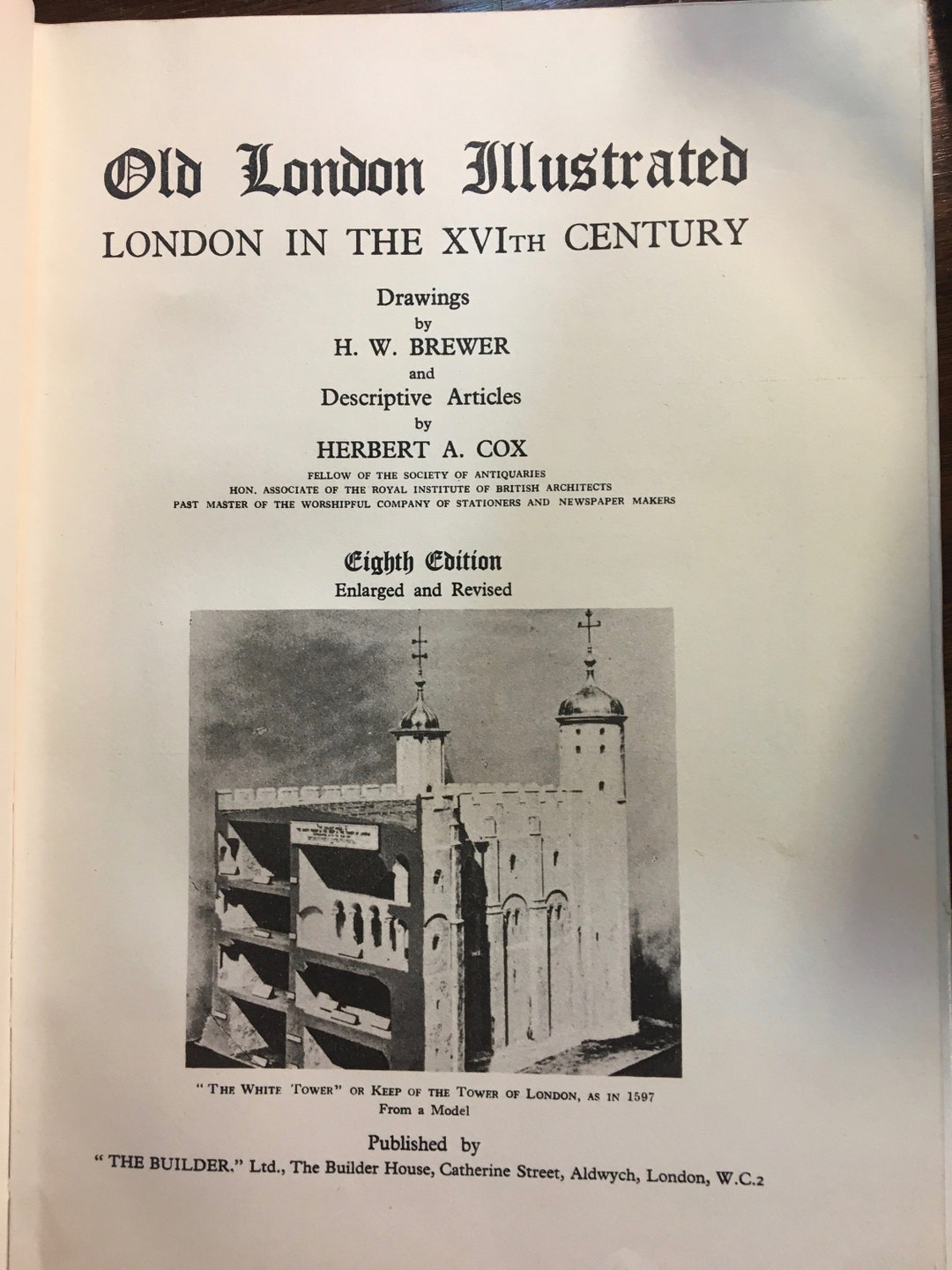 Old London Illustrated: London in the Xvith Century Herbert Cox & H. W ...