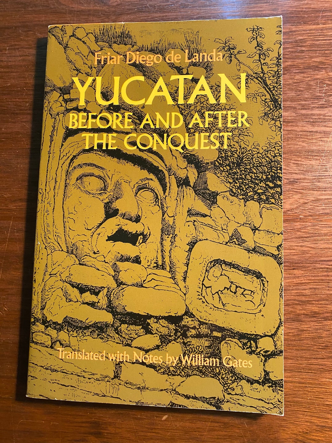Yucatan Before and After the Conquest - Friar Diego De Panda - History ...