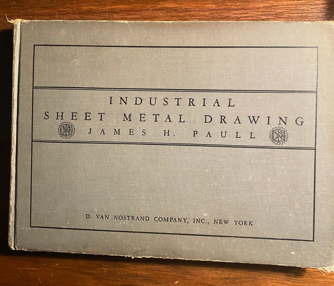 Industrial Sheet Metal Drawing - James Paull - 1949 - All Basics Skills ...