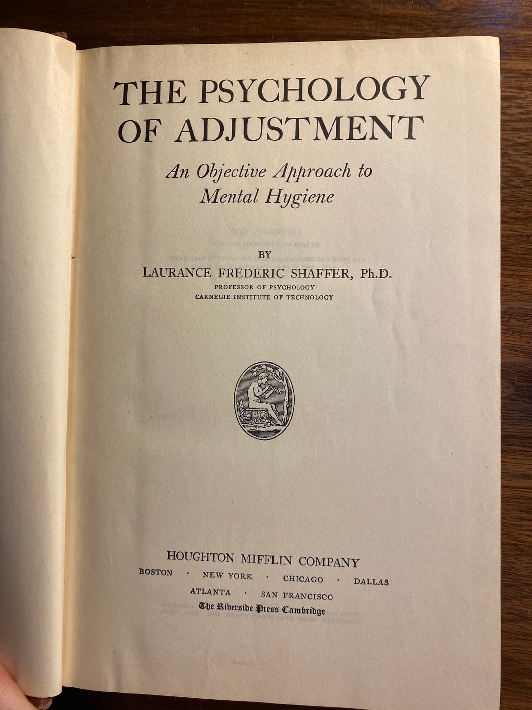 Psychology of Adjustment Objective Approach to Mental Hygiene / Health ...
