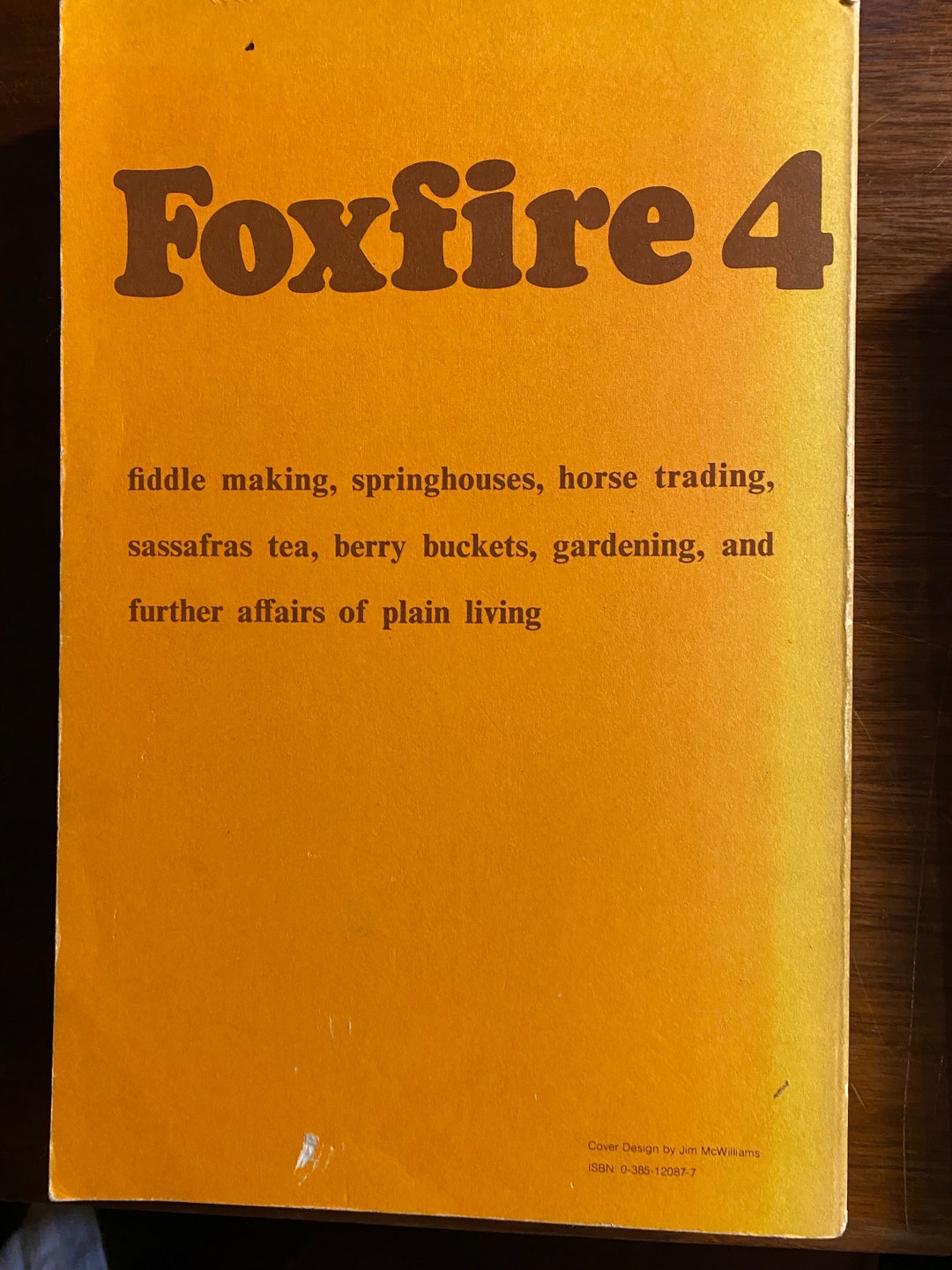 The Foxfire Book 4 Plain Living Skills Eliot Wigginton 1977 Fiddle ...