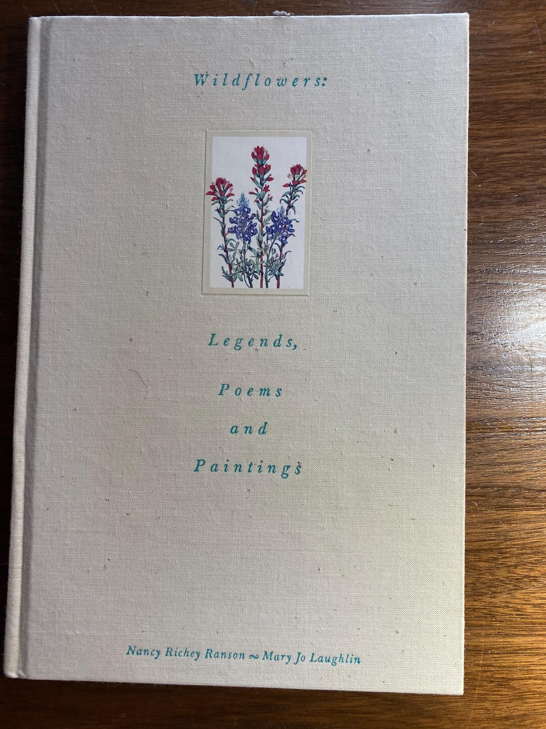 Wildflowers: Legends, Poems and Paintings - Nancy Ranson / Mary Jo ...