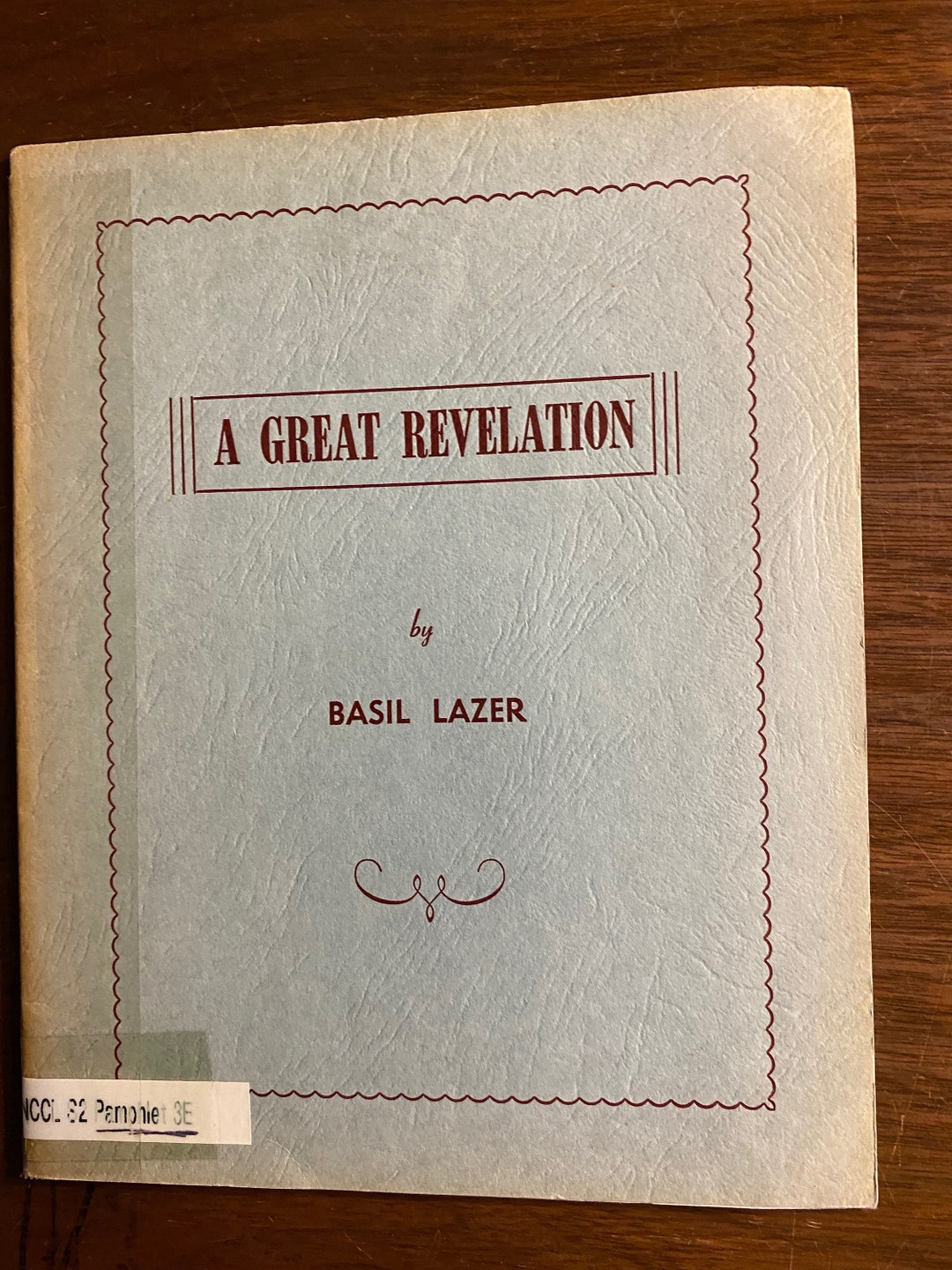 A Great Revelation - Basil Lazer - 1965 - Personal Understanding of ...