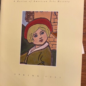 Tile Heritage A Review of American Tile History Magazine - Choose ...