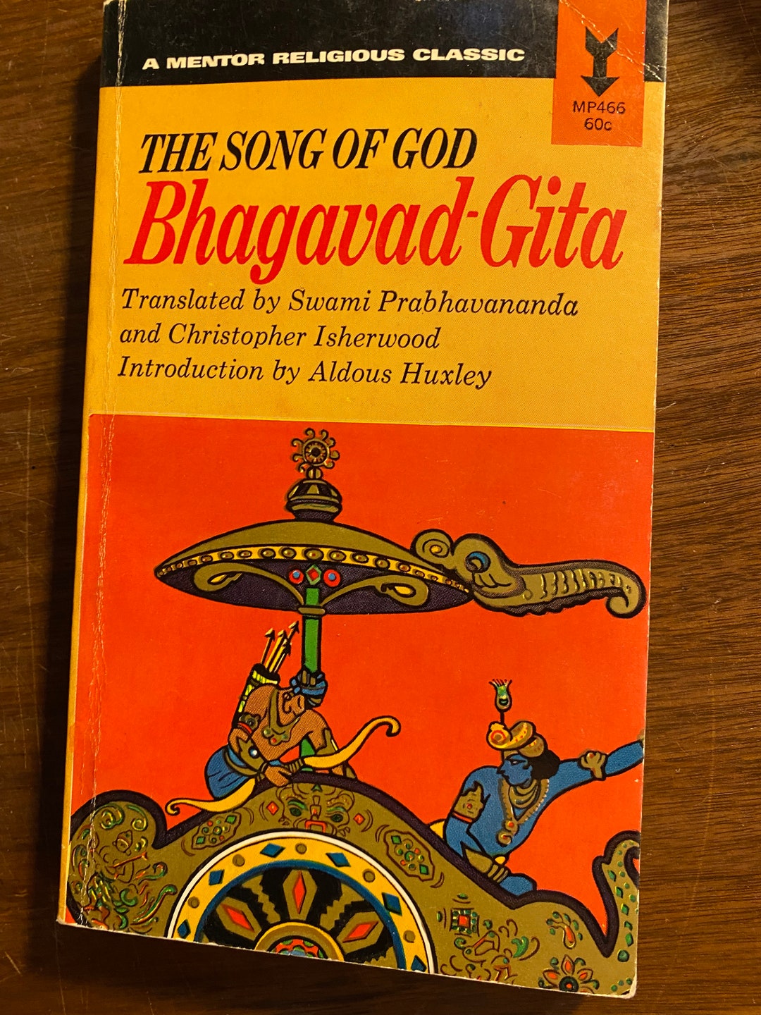 Bhagavad Gita: the Song of God Translation 1964 Swami Prabhavananda / Christopher Isherwood A ...