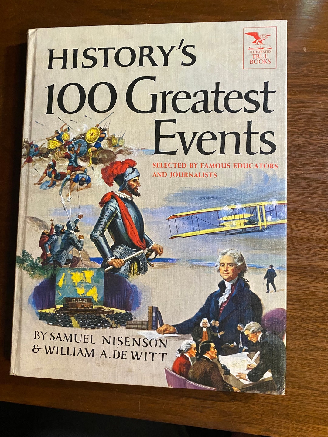 History's 100 Greatest Events - Samuel Nisenson / William De Witt ...