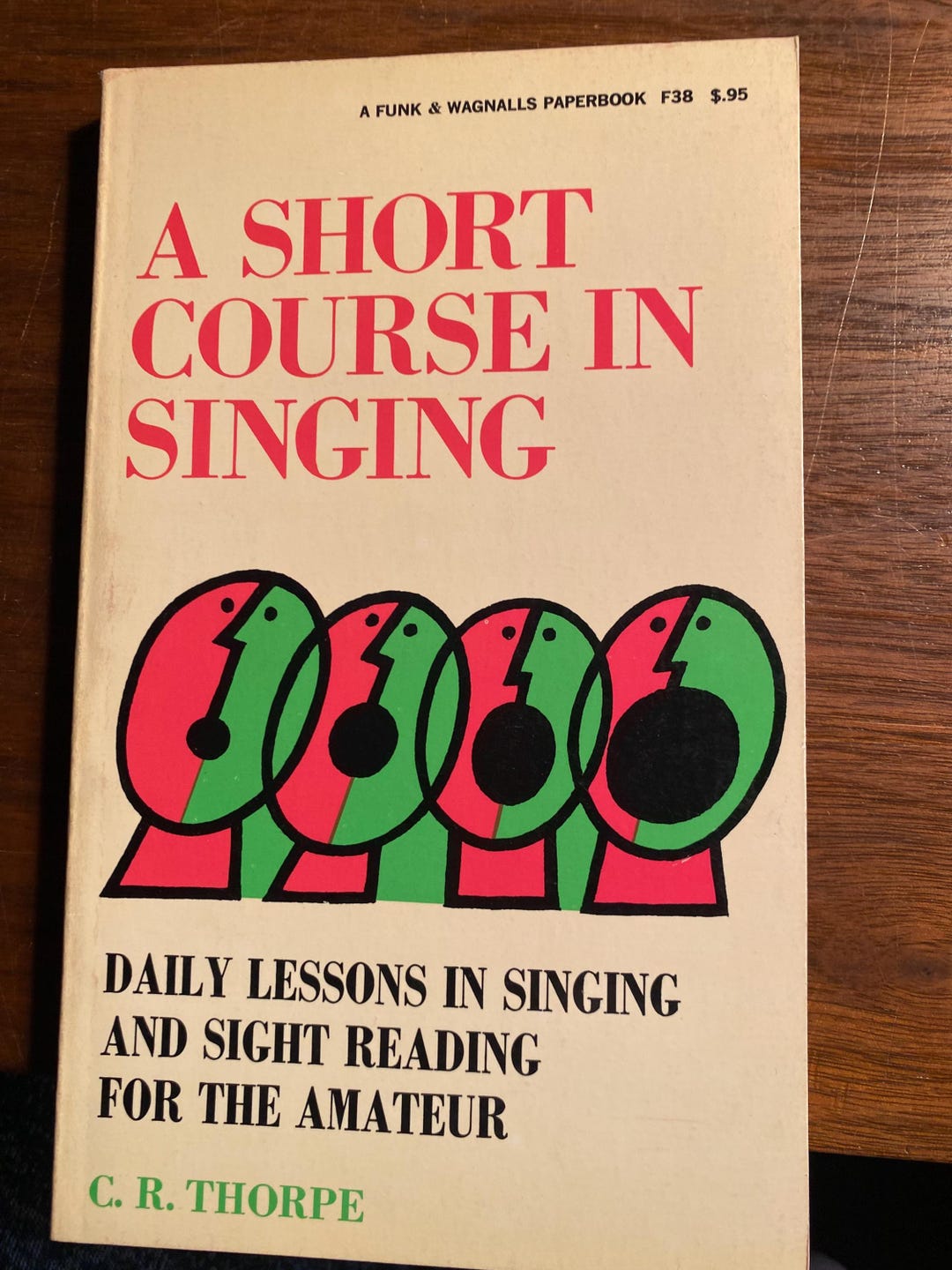 A Short Course in Singing / Sight Reading Lessons for the Amteur - C R ...