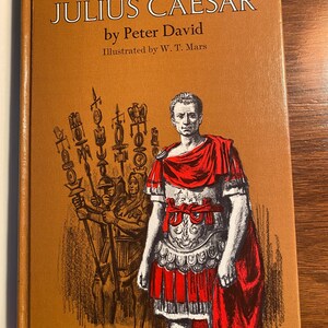 Julius Caesar - Peter David - 1968 - World in the Making Series Western ...