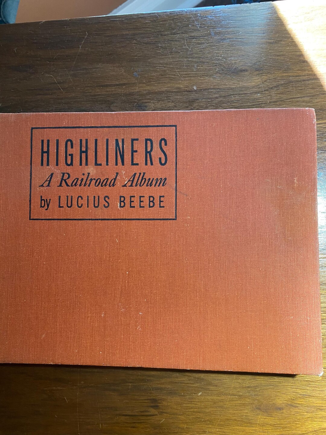 Highliners A Railroad Album: Pictorial History - Lucius Beebe - 1940 ...