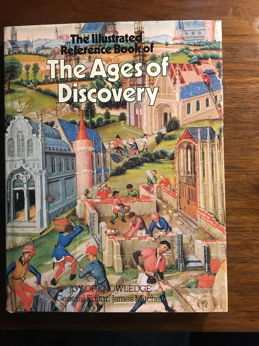 The Ages of Discovery: Illustrated Reference Book - James Mitchell ...
