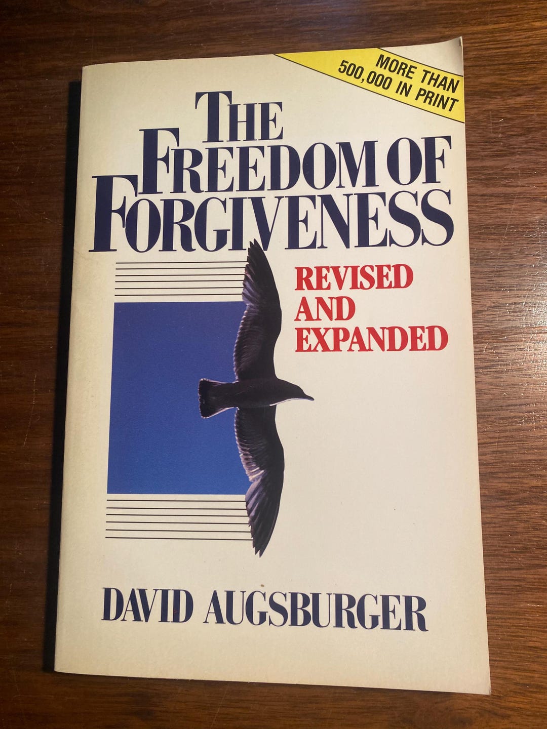 The Freedom of Forgiveness David Augsburger 1988 Religion Bible Study ...