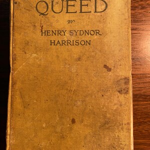 Queed A Novel - Henry Sydney Harrison - 1911 - A Journey of Self ...