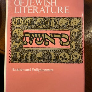 A History of Jewish Literature: Hasidism & Enlightenment 1780 - 1820 ...