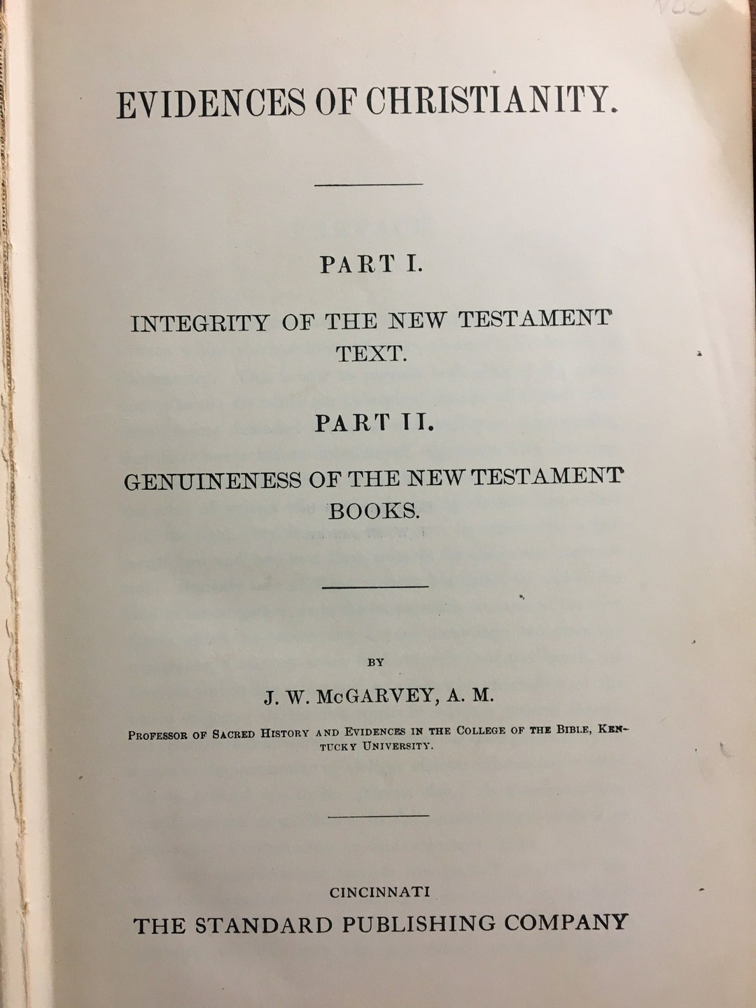 Evidences of Christianity Part 1 Integrity of the New Testament Text ...