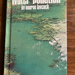Pollution Choose: Air or Water - George Laycock - 1972 - Causes ...