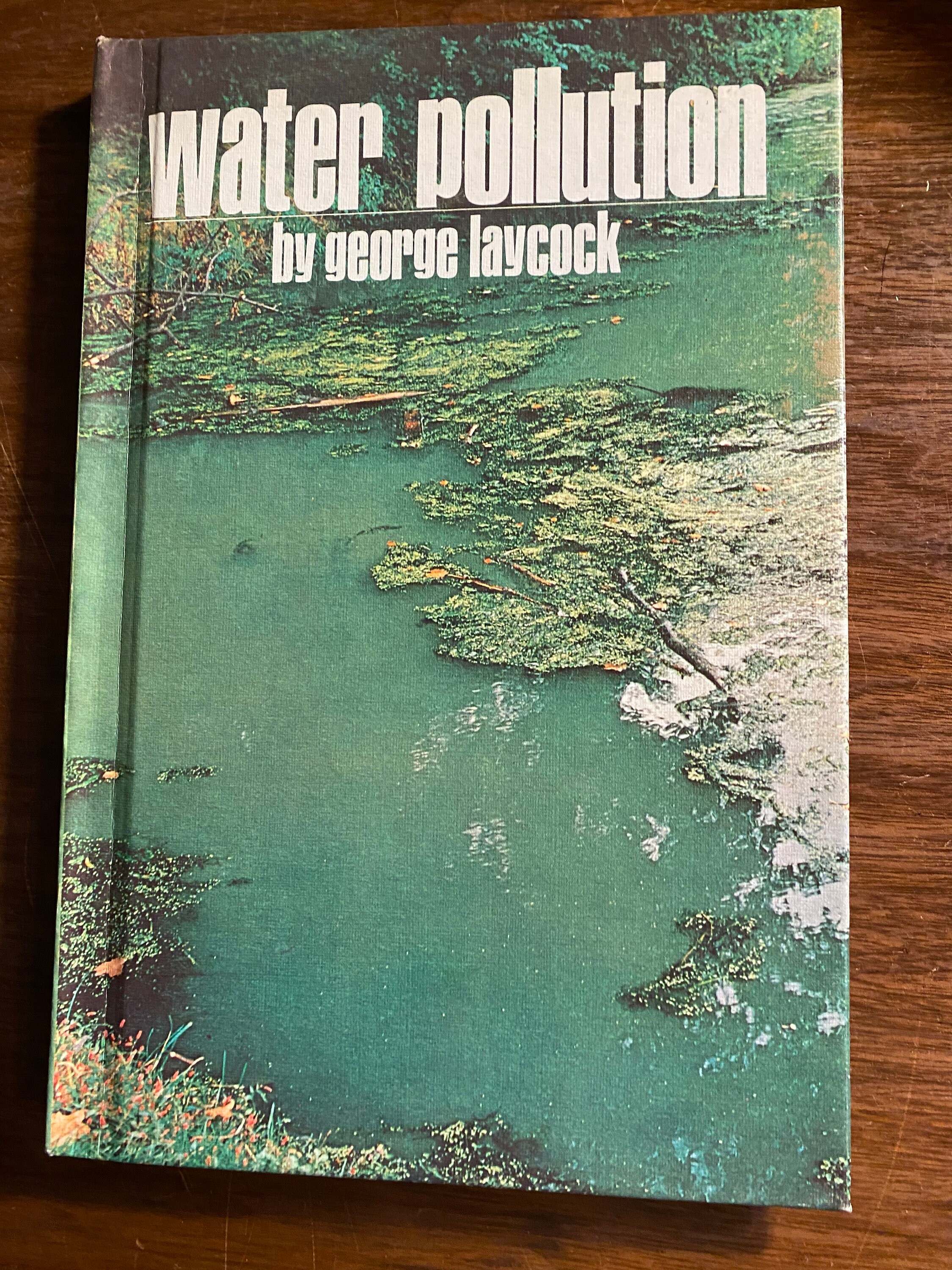 Pollution Choose: Air or Water - George Laycock - 1972 - Causes ...