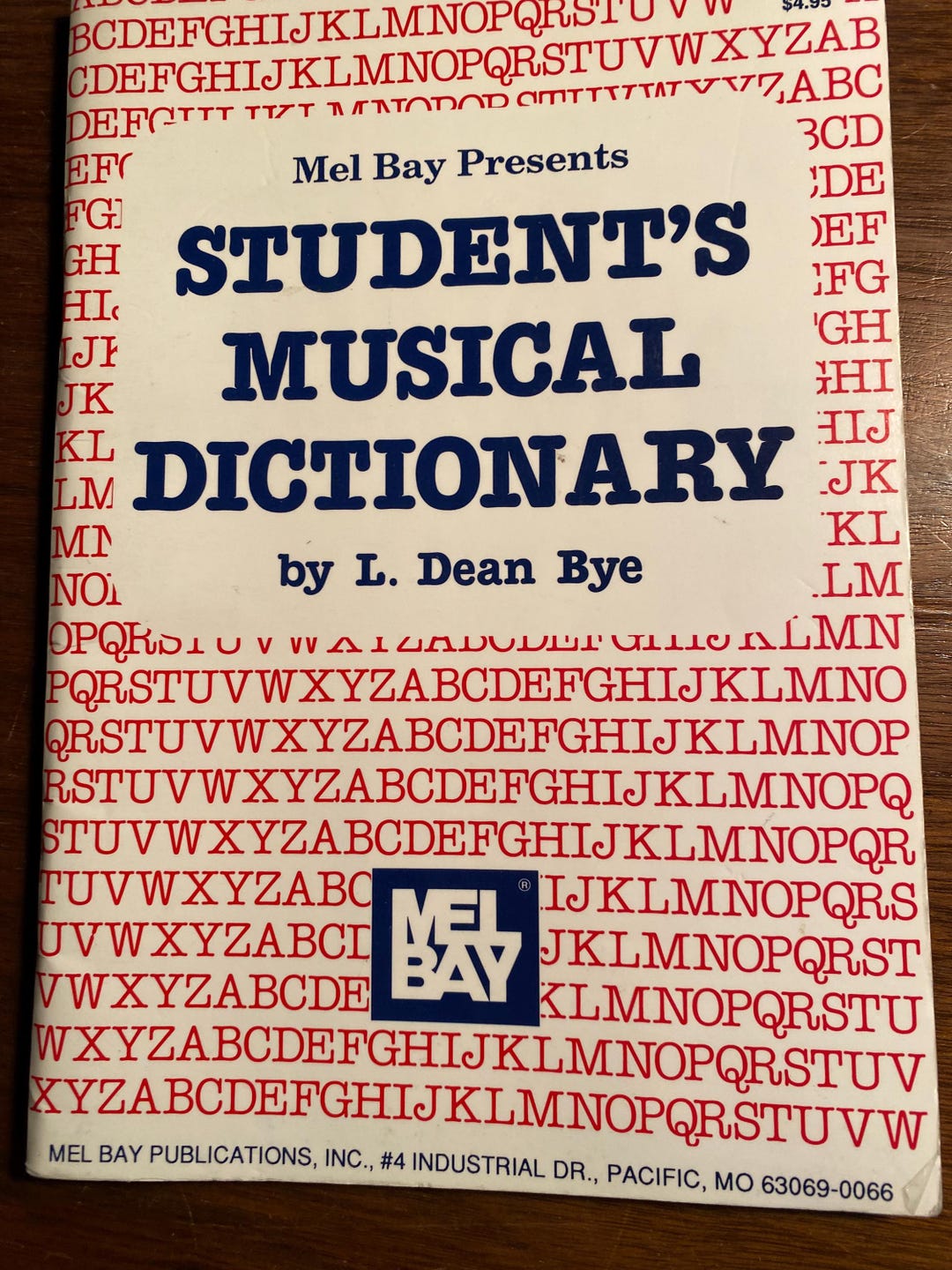 Mel Bay Presents Student's Musical Dictionary - L Dean Bye - 1985 ...