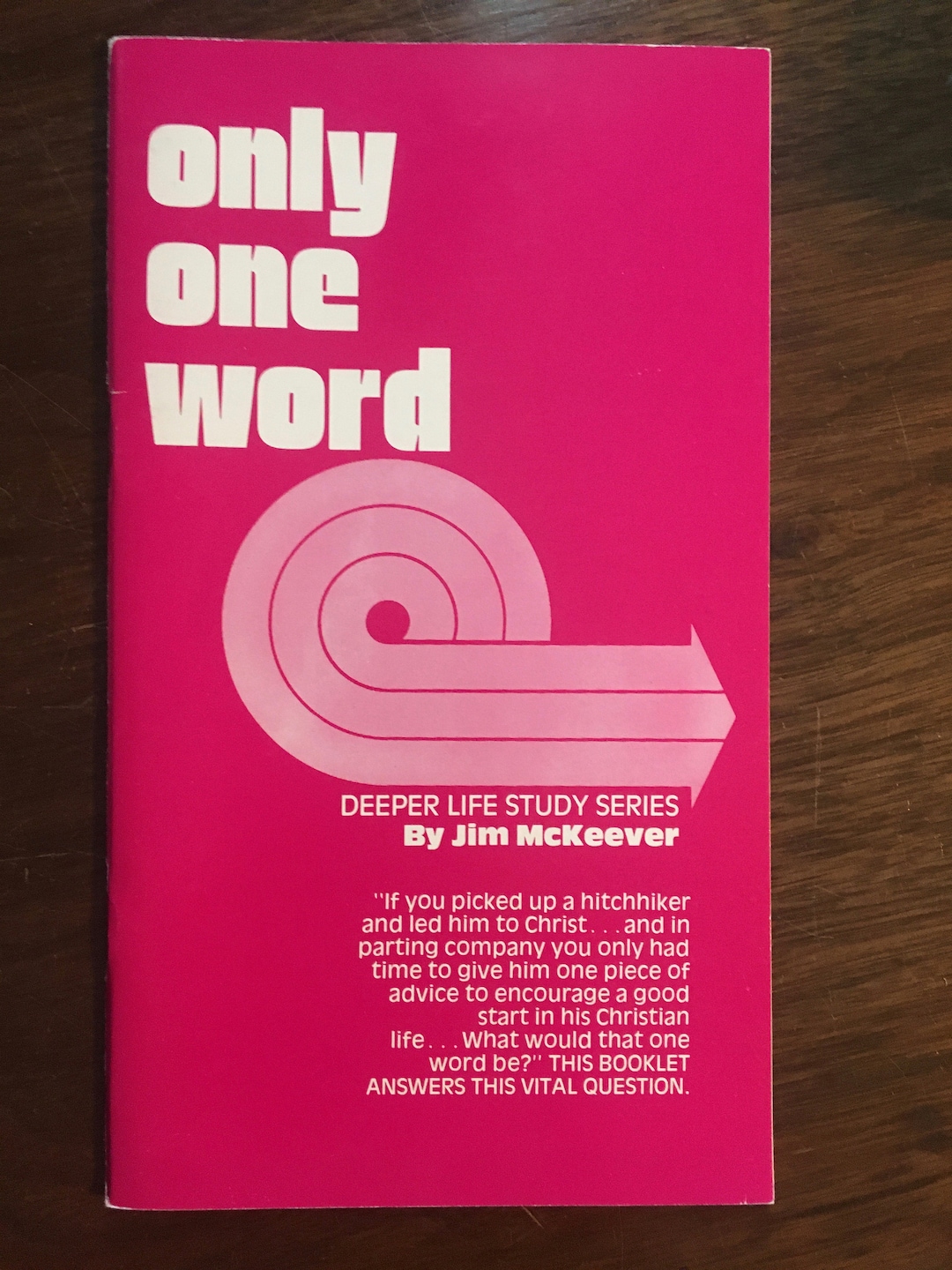 Only One Word - Deeper Life Study Series - Jim Mckeever - 1979 ...